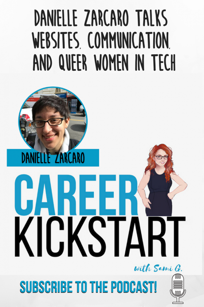 Danielle Zarcaro Talks Websites, Communication, and Queer Women in Tech ...